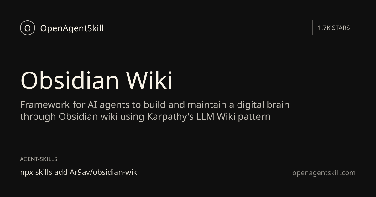 Obsidian Wiki - AI Agent Skill | Open Agent Skill