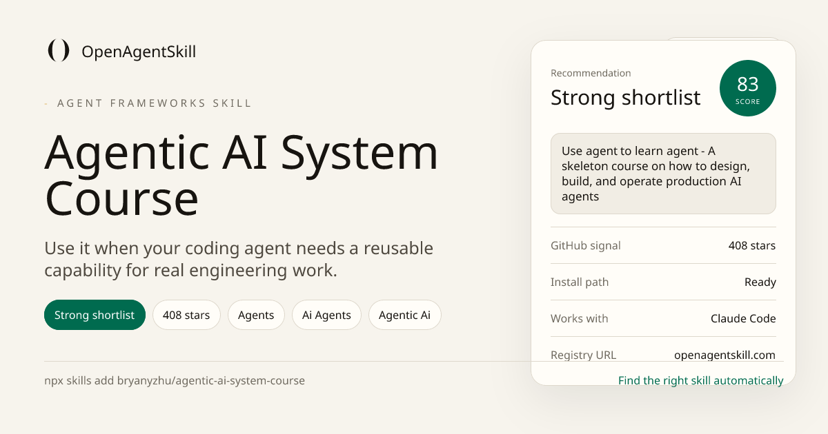 Agentic AI System Course - AI Agent Skill | Open Agent Skill