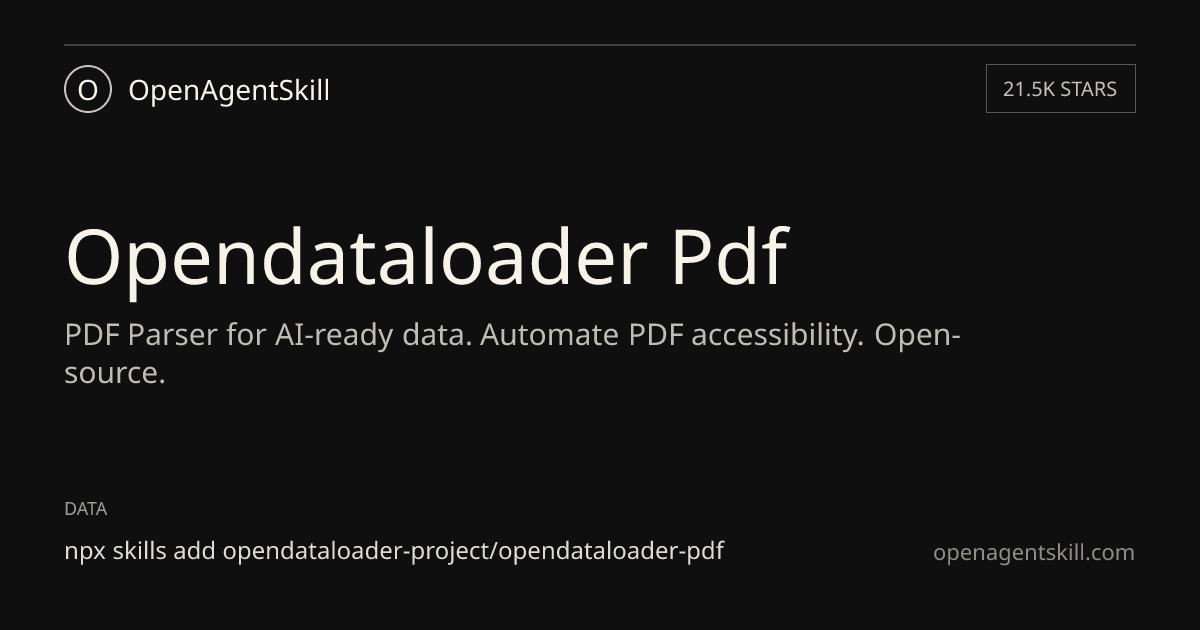 Opendataloader Pdf - AI Agent Skill | Open Agent Skill